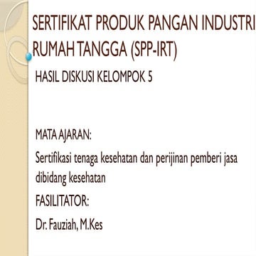 Kuliah-7-Sertifikasi-produk-olahan-pangan-PIRT-dan-Halal.ppt