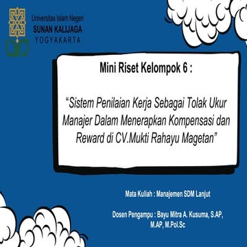 Hasil Mini Riset Kel.6 | MSDM L | Sistem Penilaian Kinerja Sebagai Tolak Ukur Manajer Dalam ...