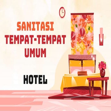 Materi Sanitasi Tempat - Tempat Umum (Hotel) .pptx