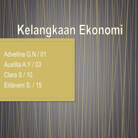 Kelangkaan ekonomi x mia4 stc1 | PPTX
