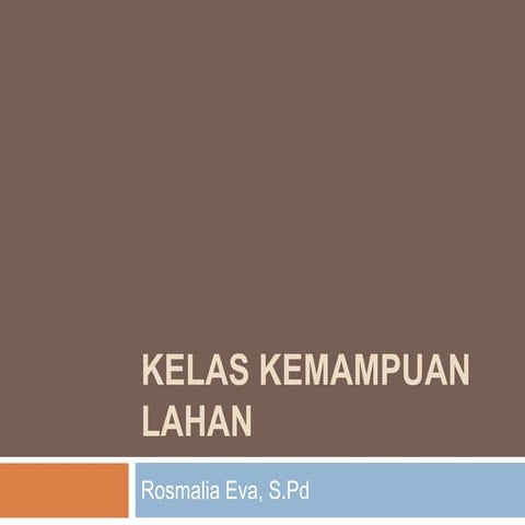 Materi Mata Kuliah STELA Kemampuan Lahan.ppt