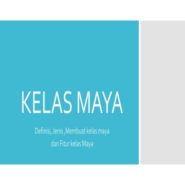 Kelas Maya | PPT