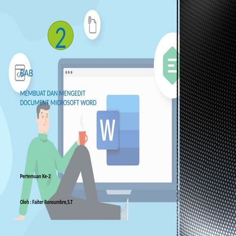 Kelas VIII _BAB 2 MENGEDIT DAN MEMBUAT DOCUMENT MS WORD (PERTEMUAN 2).pptx