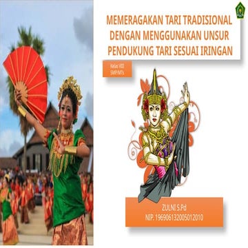 KELAS VIII_MEMERAGAKAN TARI TRADISIONAL DENGAN MENGGUNAKAN UNSUR ...