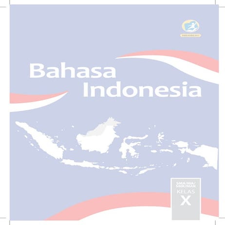 Kelas X Bahasa Indonesia BS press (1).pdf