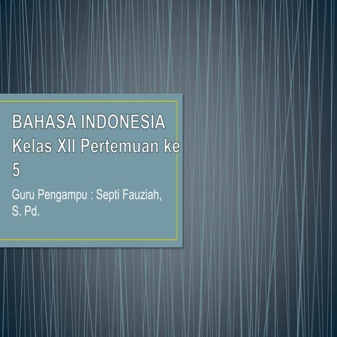 Kelas xii pertemuan 5 | PPTX