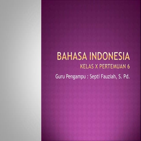Kelas x pertemuan 6 | PPTX