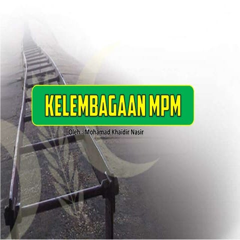Kelembagaan MPM Al-Iqra' ; Upgrading Pengurus Periode 2014-2015 | PPT