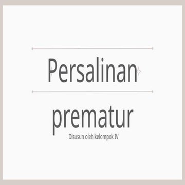 Kel IV Persalinan Prematur kebidanan.pptx