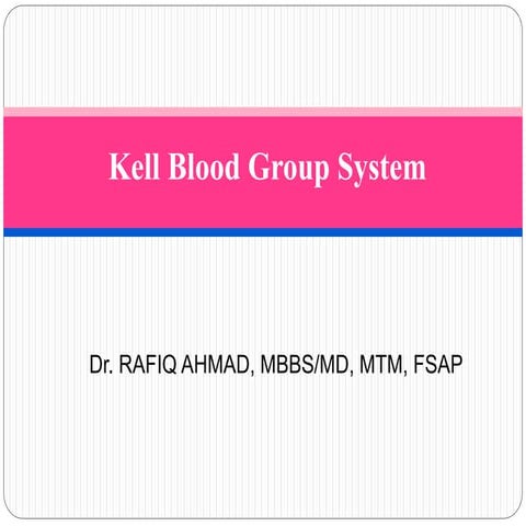 Kell blood group system | PPTX