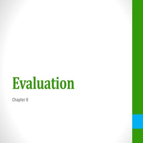 Chapter 8 - Evaluation | PPTX
