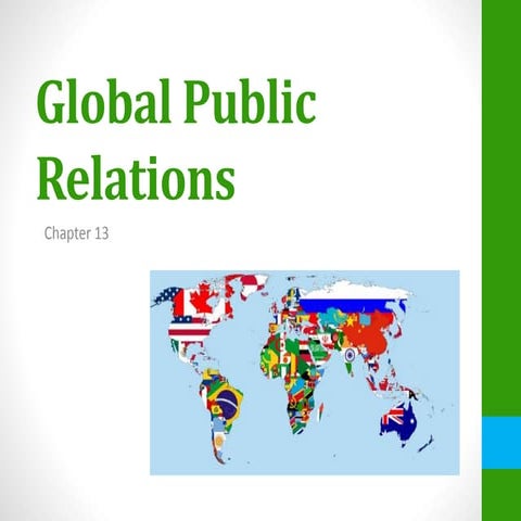 Chapter 13 - Global Public Relations | PPTX | Internet | Computing