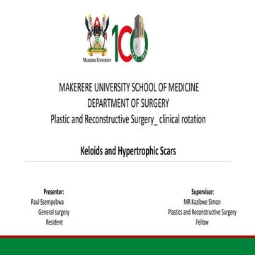 keloids and Hypertrophic Scars. Presentation and management options | PPTX