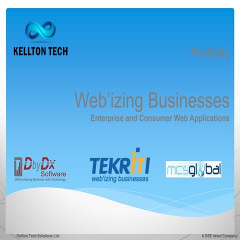 Kellton Tech Profile - Consumer and Enterprise Web Applications | PPT