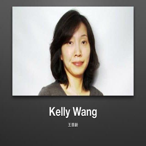 Kelly Wang | PPT