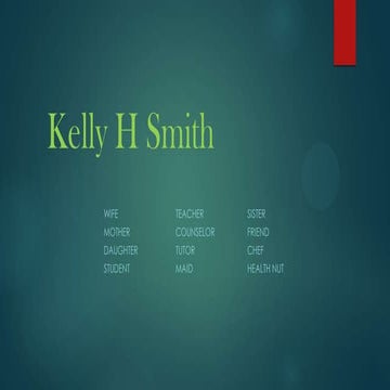 Kelly H Smith - Powerpoint for Intro to Computer | PPTX | Family and Relationships