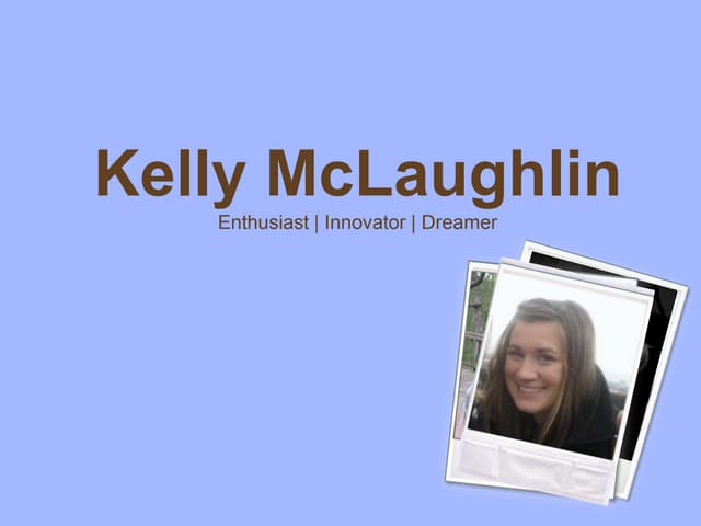 Kelly Mclaughlin, Events coordinator