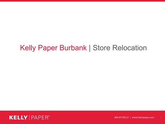 Kelly Paper Escondido Store Renovations | PPT