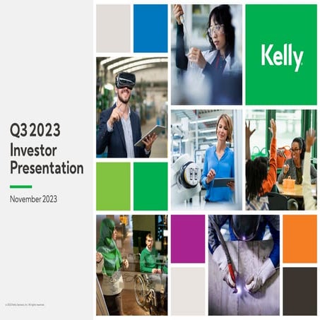 Kelly Q3 2023 Investor Presentation.pdf