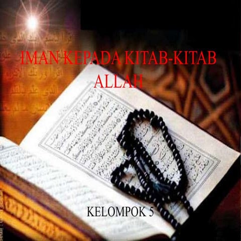 Beriman kepada kitab kitab allah -kelompok-5.pptx