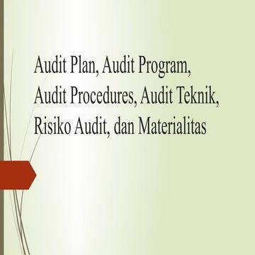kelompok-8-audit-plan-audit-program-audit-procedures-audit-teknik-risiko-audit-dan-materialitas ...