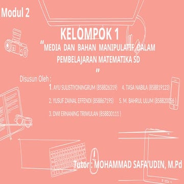 KELOMPOK 1. MODUL 2 DAN 3 pembelajaran mtk.ppt