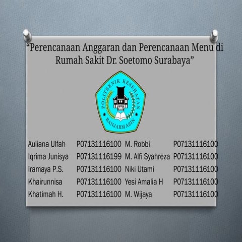 Perencanaan Anggaran dan Perencanaan Menu di Rumah Sakit Dr. Soetomo ...