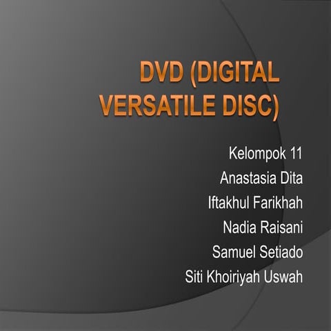 Kelompok 11 dvd (digital versatile disc) ppt | PPTX