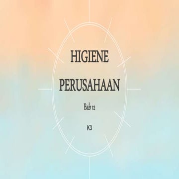 Kelompok 1 bab 12 higiene perusahaan | PPTX