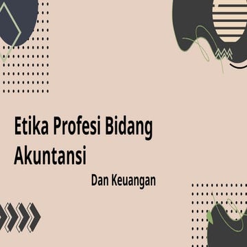 Etika Profesi Bidang Akuntansi & Keuangan.pptx