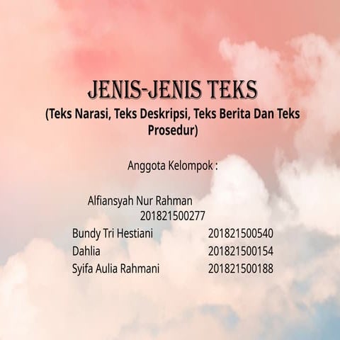 Kelompok 1 jenis - jenis teks- tahun 2018 | PPTX