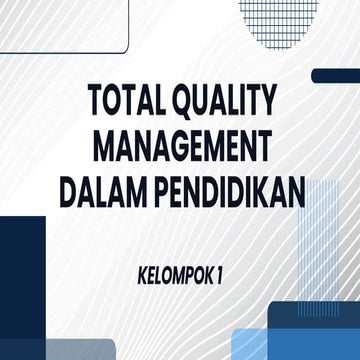 Kelompok 1 (Konsep Dasar Total Quality Management dalam Pendidikan).pdf