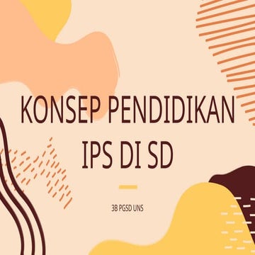 Kelompok 1_Konsep Pendidikan IPS di SD_Dasar-Dasar IPS.pptx