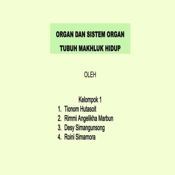Kelompok 1_Organ dan Sistem Organ Tubuh Mahluk Hidup (1).pptx