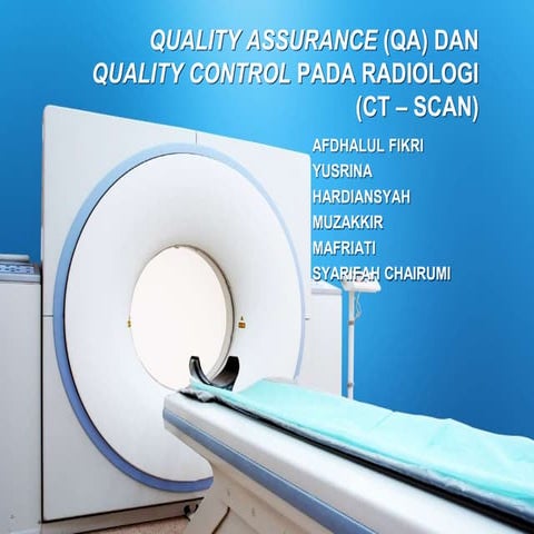 KELOMPOK 1_REMEDIAL Jaminan dan mutu CT SCAN | PPT