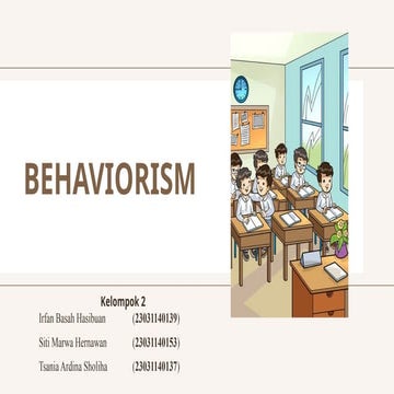 Kelompok 2 - Teori Behaviorism dan Implementasi | PPT