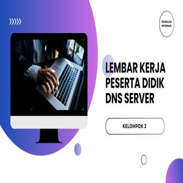 MATERI TENTANG DNS KELOMPOK 2 (DNS SERVER).pdf