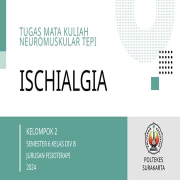 Kelompok 2 Neuro tepi_Ischialgia_20240222_074500_0000.pptx