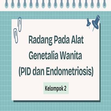 Penyakit radang panggul (pelvic inflammatory disease | PPTX