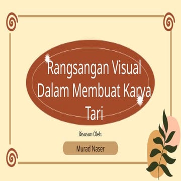 KELOMPOK 2_RANGSANGAN VISUAL DALAM TARI_20250213_065251_0000.pptx