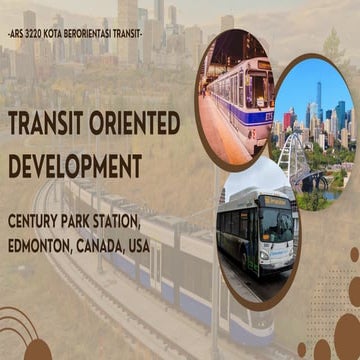 Kelompok 2_Scoring of TOD's Principle at Century Park (Edmonton).pdf