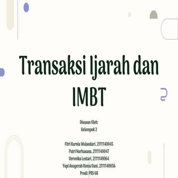 KELOMPOK 2_TRANSAKSI IJARAH DAN IMBT.pptx