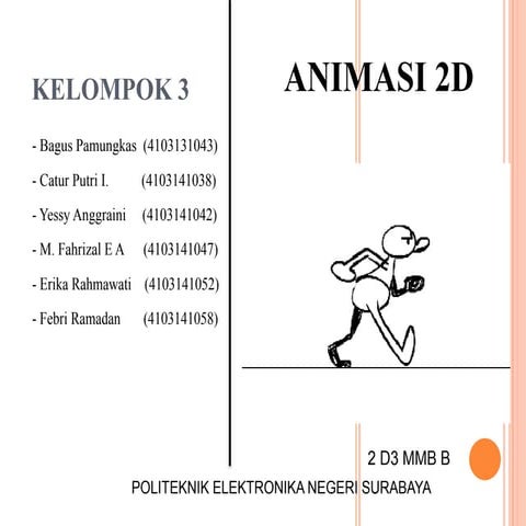 Kelompok 3 - Pengenalan Dasar Tentang Animasi 2D | PPTX