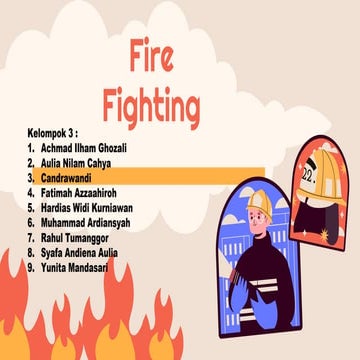 Kelompok 3 - Fire Fighting.pptx
