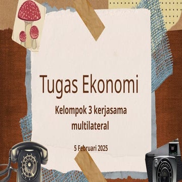 KELOMPOK 3 - KERJASAMA MULTILATERAL.pptx