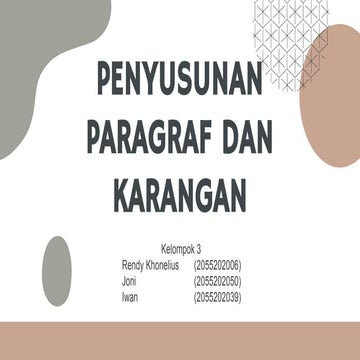 Kelompok 3 - Penyusunan Paragraf Dan Karangan.pptx