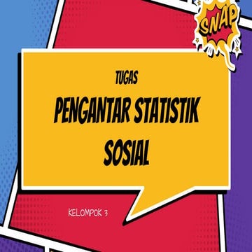 Kelompok 3 - Tugas 1 - Statistik Sosial.pptx