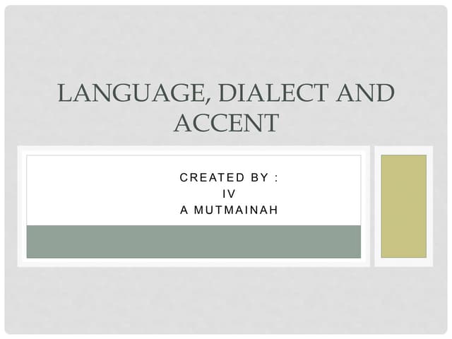 Language, dialect, and varieties | PPTX