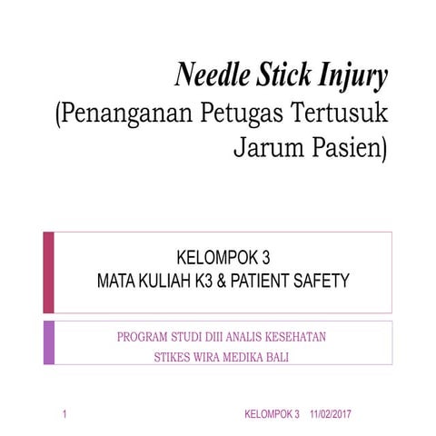 K3 and Patient Safety "Needle Stick Injury" | PPTX