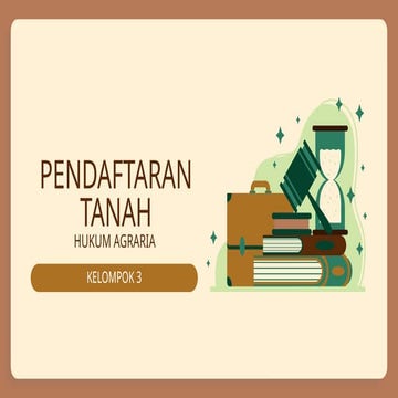 KELOMPOK 3 PENDAFTARAN TANAH. Diskusi pptx | PPT